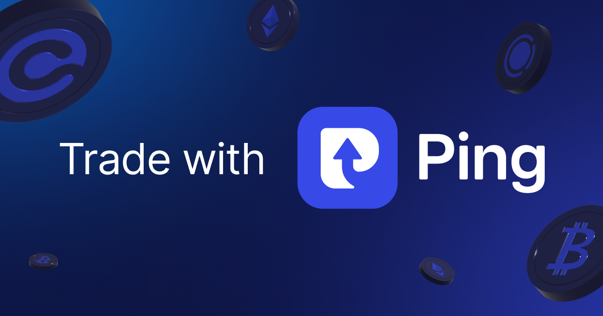 Ping Exchange - Take control of your Assets